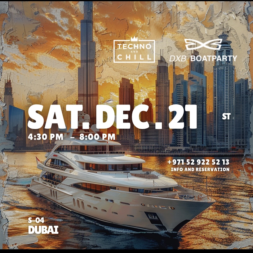DXB BOAT PARTY | Techno & Chill